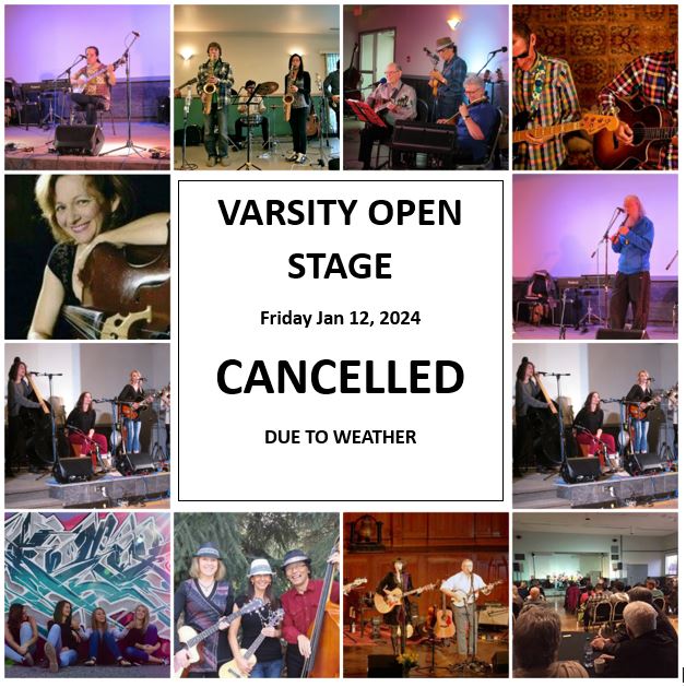 Open Stage Cancelled - Varsity Community Centre